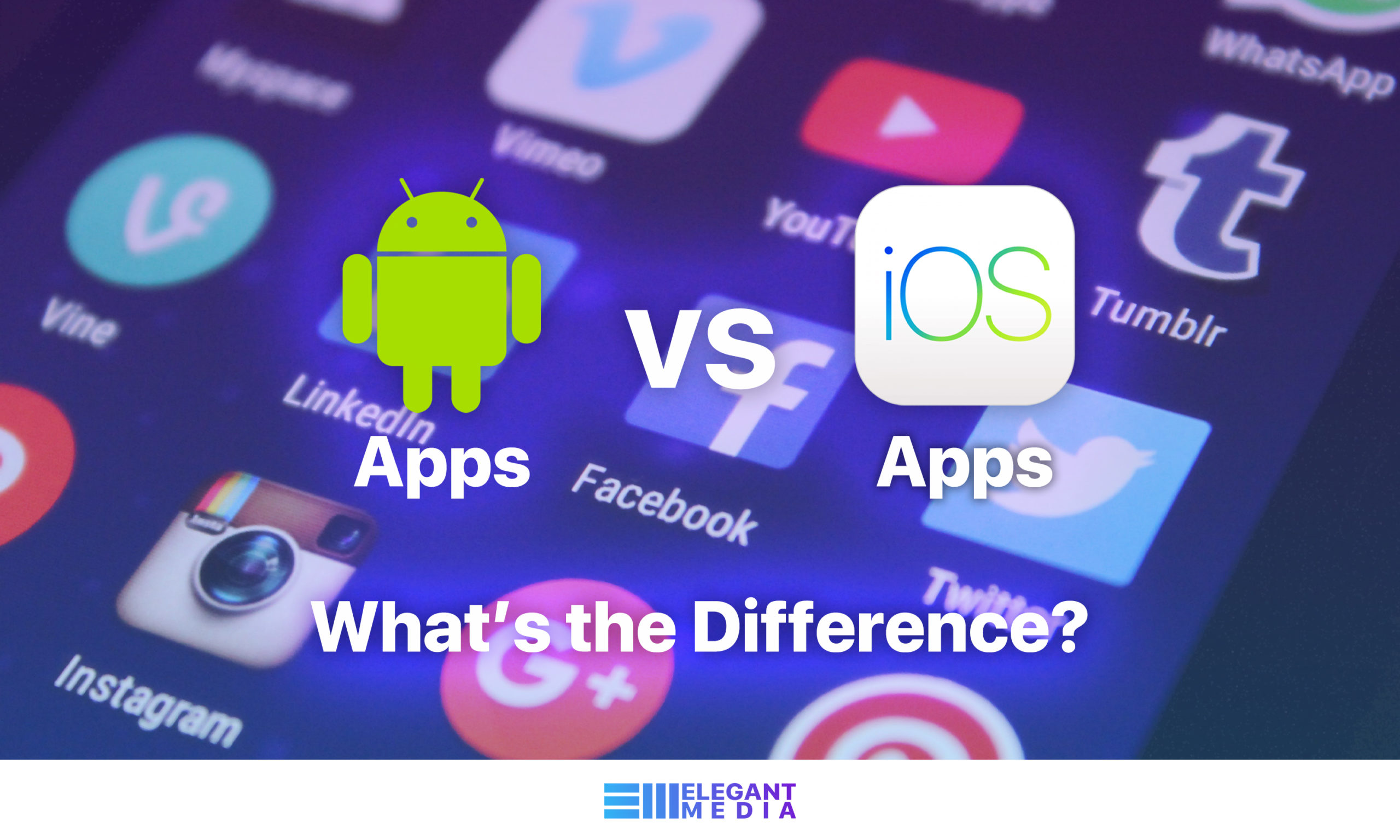 Android VS iPhone Apps - Elegant Media Blog